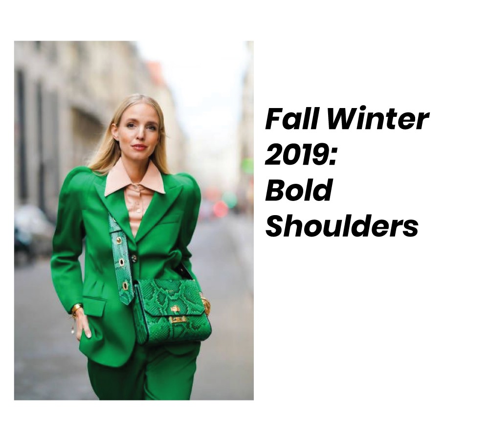 Fall Winter 2019: Bold Shoulders. Shoulder pads jacket